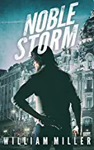 Noble Storm By William Miller [PDF]