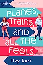 Planes, Trains, and All the Feels By Livy Hart [PDF]