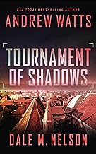Tournament of Shadows By Andrew Watts [PDF]