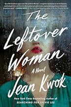 The Leftover Woman By Jean Kwok [PDF]