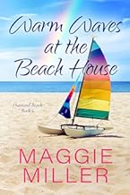 Warm Waves at the Beach House By Maggie Miller [PDF]