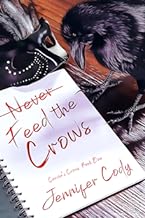 Never Feed the Crows By Jennifer Cody [PDF]