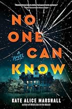 No One Can Know By Kate Alice Marshall [PDF]