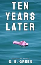 Ten Years Later By S. E. Green [PDF]