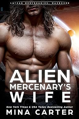 Alien Mercenary’s Wife By Mina Carter [PDF]