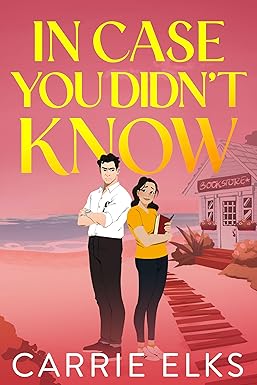 In Case You Didn't Know By Carrie Elks [PDF]