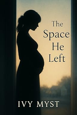 The Space He Left By Ivy Myst [PDF]